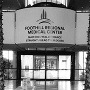 Foothill Regional Medical Center - 12 Photos & 28 Reviews - Medical ...