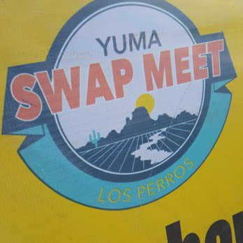 Yuma Swap Meet - 13 Photos - Flea Markets - 4000 S 4th Ave, Yuma, AZ ...